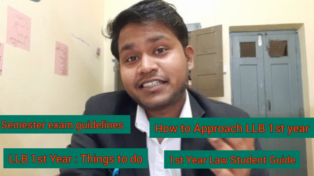 LLB मध्ये फर्स्ट इयरला करावयाच्या गोष्टी | A Student to student guide ...