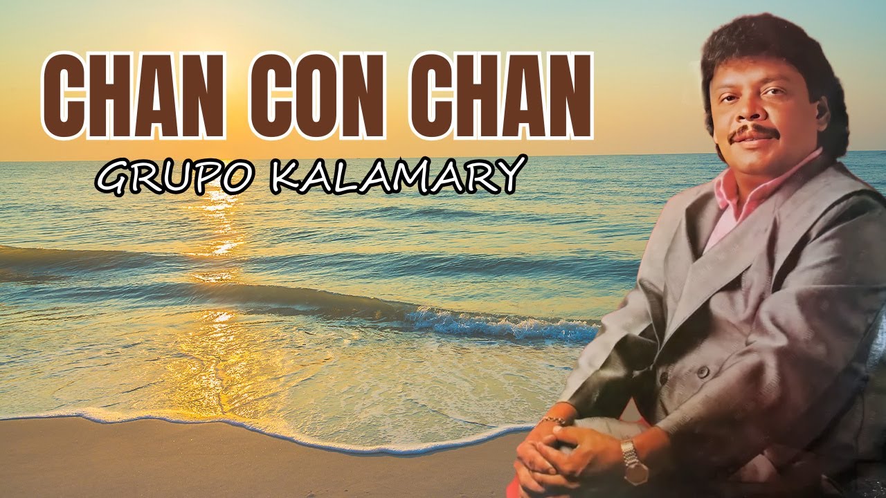 Chan Con Chan - Grupo Kalamary | Video Letra | Salsa - YouTube