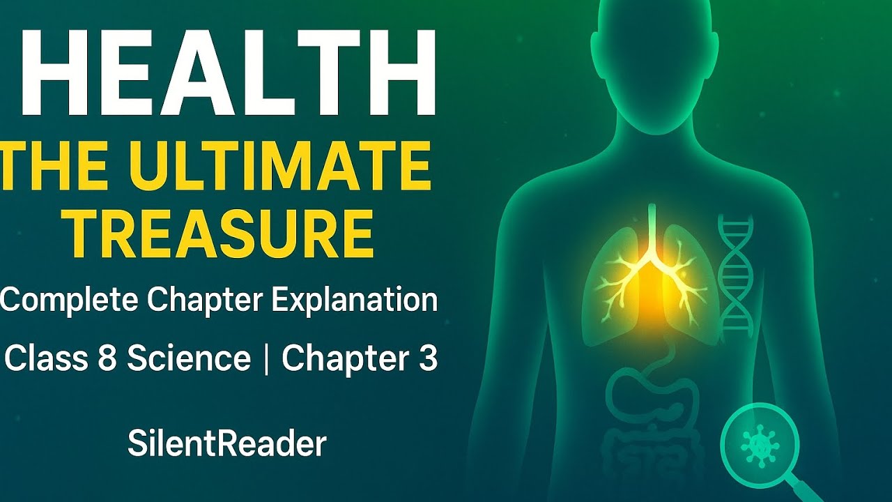 Health: The Ultimate Treasure | Class 8 Science Chapter 3 | Complete ...