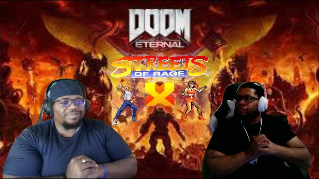 Streets of Rage X w/DivineEdgePro & Doom Eternal Campaign Finale ...