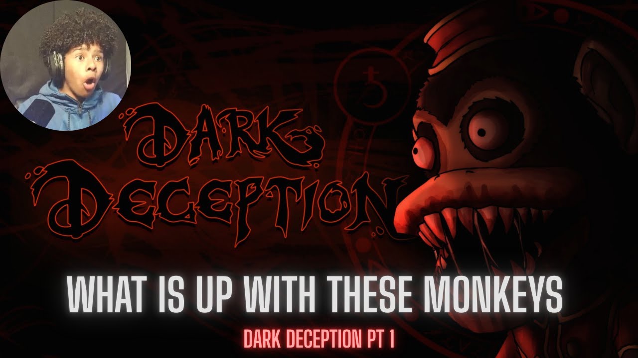 WHY ARE THESE MONKEYS SO CRAZY? | Dark Deception (Part 1) - YouTube