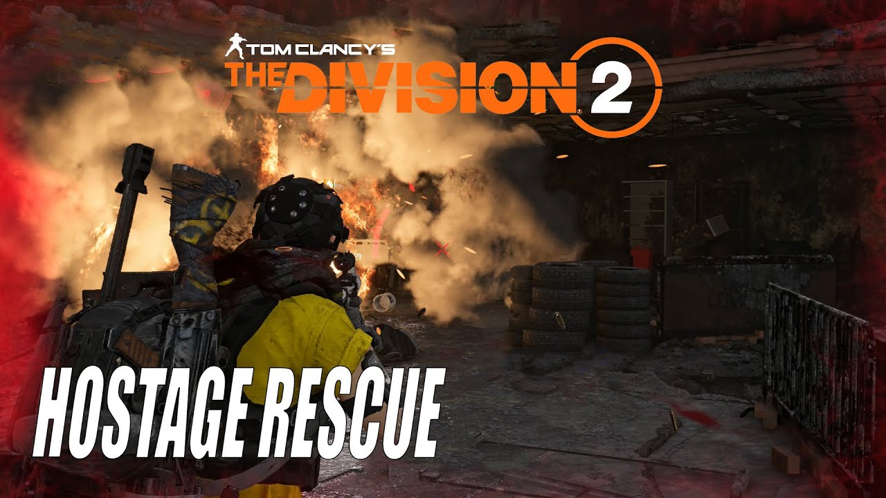 EP.2 : Tom Clancy's The Division 2 : Hostage rescue ^0^ 4K - YouTube