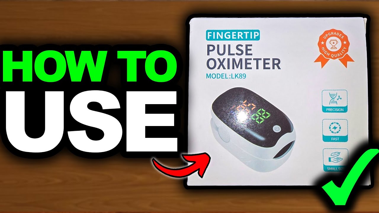 How To Use Pulse Oximeter Fingertip Model LK89 Corectly - FULL GUIDE ...
