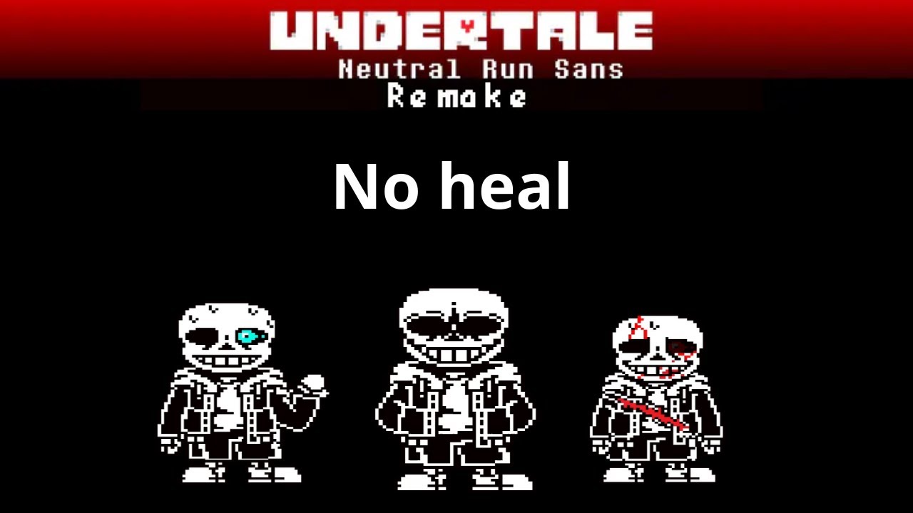 Undertale neutral sans fight remake No heal Phase 1-2 Phase 3 no hit ...