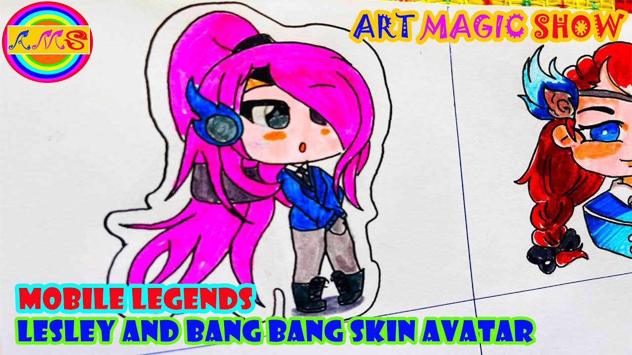 Art Magic Show Drawing | mobile legends Lesley and Bang Bang skin ...