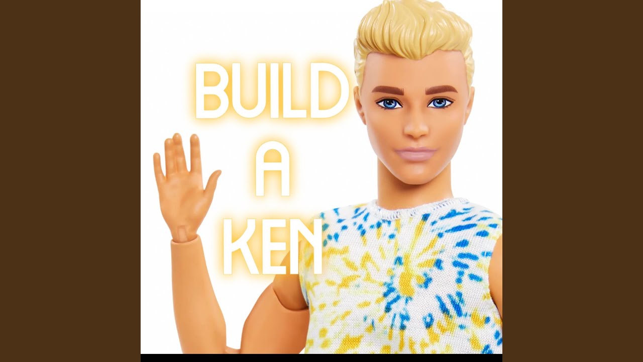 Build A Ken - YouTube