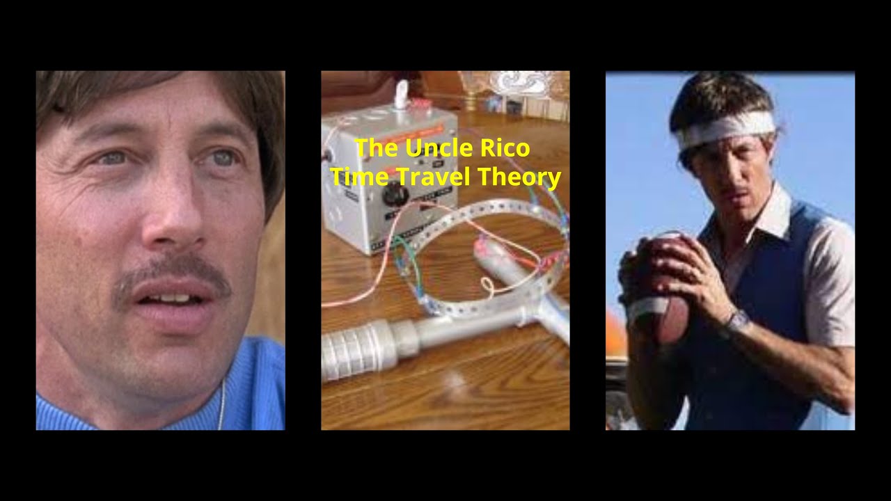 The Uncle Rico Time Travel Theory - YouTube