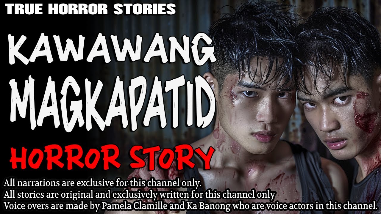 KAWAWANG MAGKAPATID HORROR STORY | True Horror Stories | Tagalog Horror ...