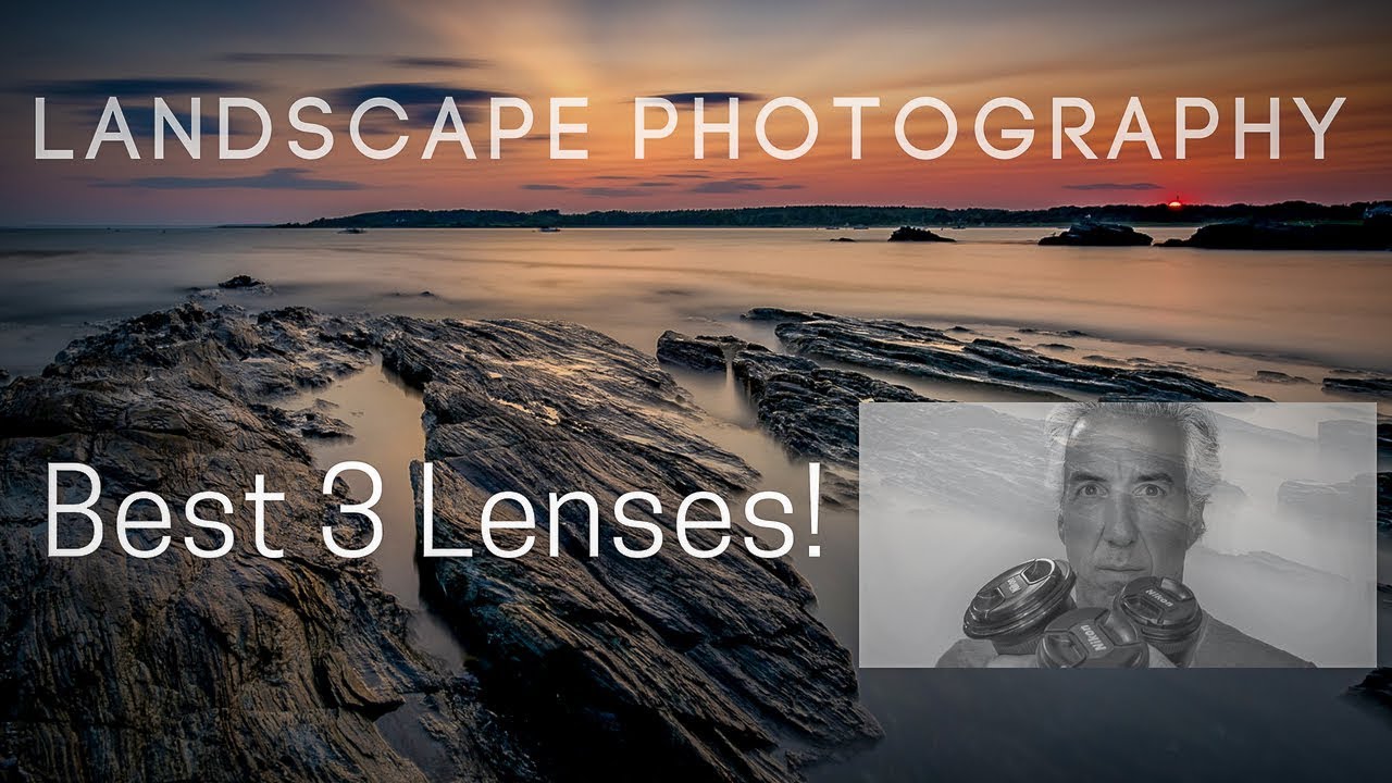 Landscape photography - The best 3 lenses! - YouTube