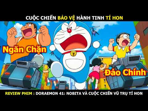 Review Phim: Tới Hành Tinh Tí Hon Tìm Lại Bảo Bối | Doraemon 41: Nobita Và Cuộc Chiến Vũ Trụ Tí Hon