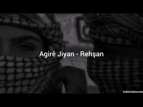 Agirê Jiyan - Rehşan (speed up)