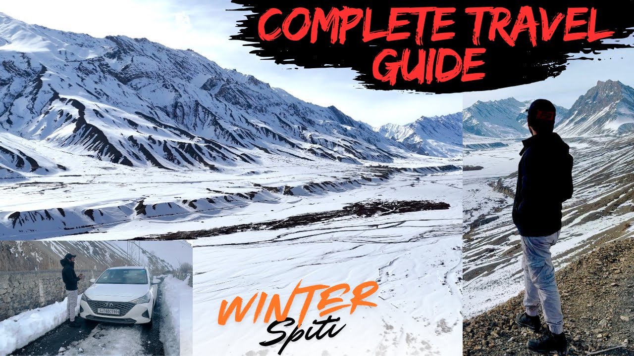Winter Spiti Best Itinerary 2024 || Complete Travel Guide - YouTube