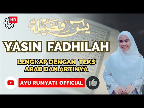 Bacaan Yasin Fadhilah dan Terjemahan