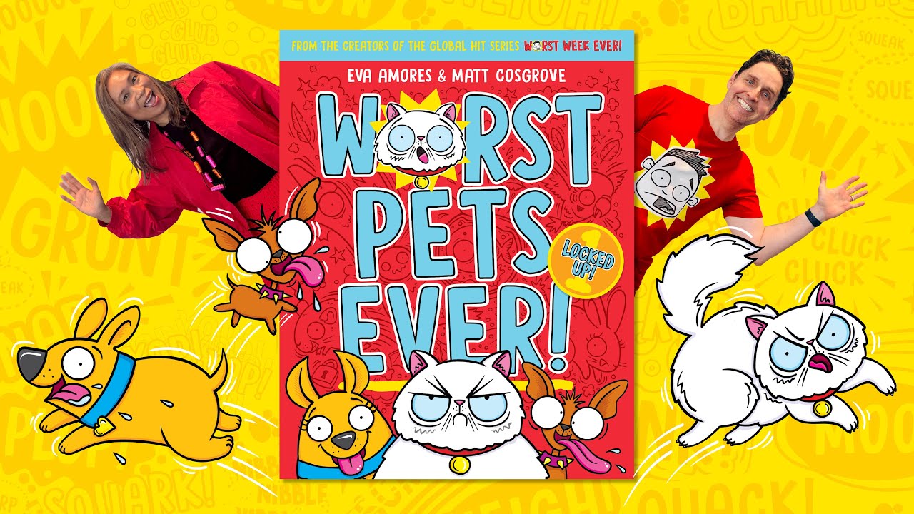 Worst Pets Ever - by Eva Amores & Matt Cosgrove - Official Book Trailer ...
