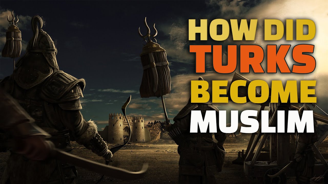 How Did Turks Become Muslim - YouTube