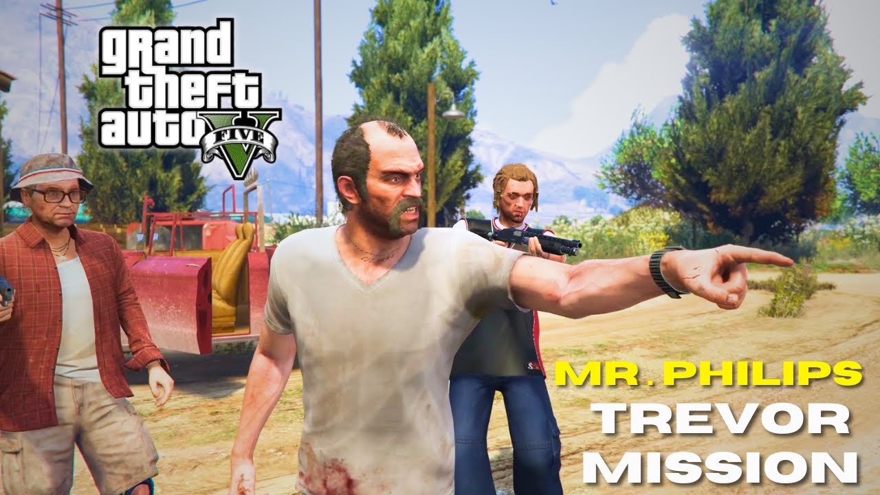GTA-5 Trevor's First Mission | Mr.Philips | Gameplay - YouTube