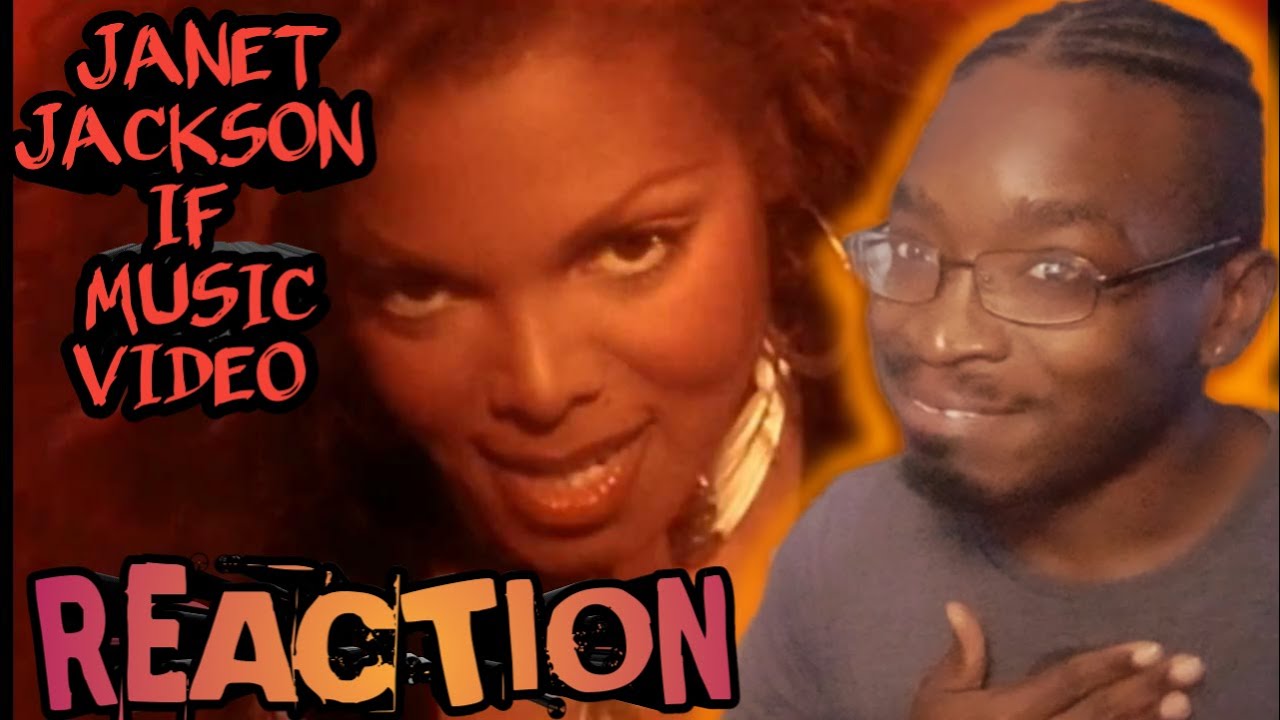Janet Jackson- IF Music Video 📹- Reaction!! - YouTube