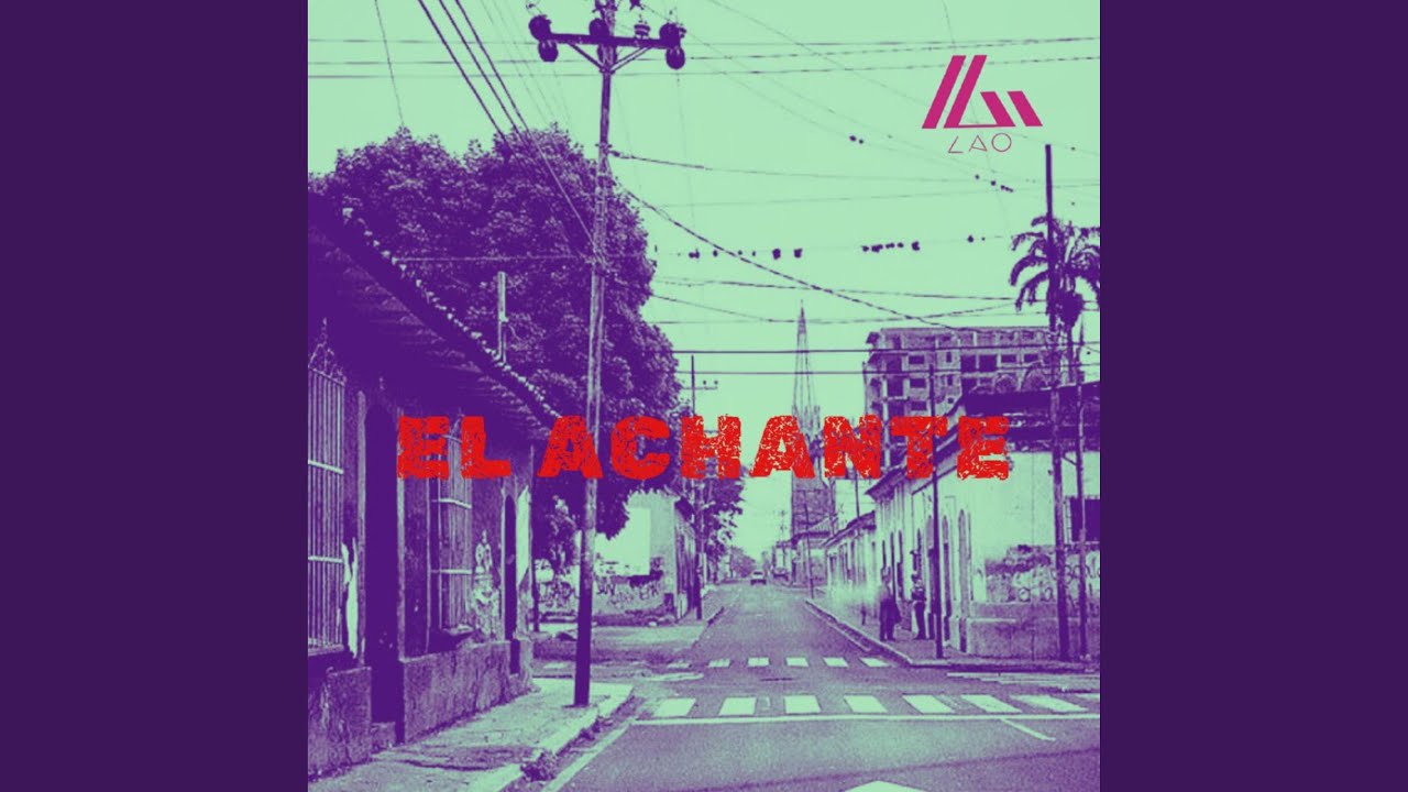 El Achante - YouTube