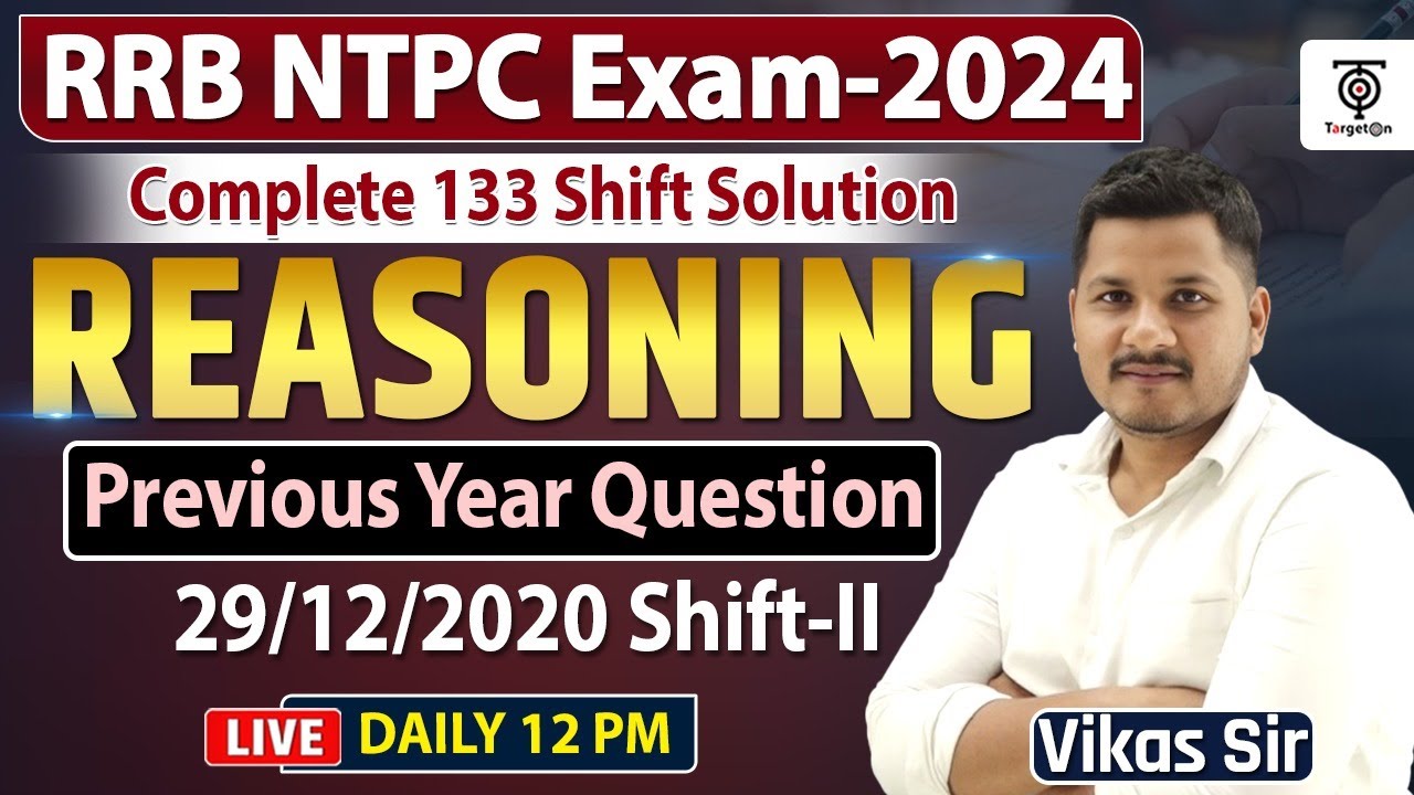 RRB NTPC Reasoning Previous Year Question , NTPC COMPLETE REASONING #4 ..Vikas Sir - YouTube