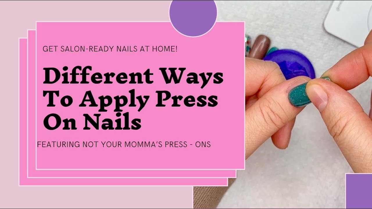 How To Apply Press On Nails | Application Tips & Tricks - YouTube