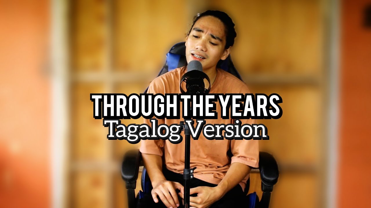 Through The Years Tagalog Version | Jerron - YouTube