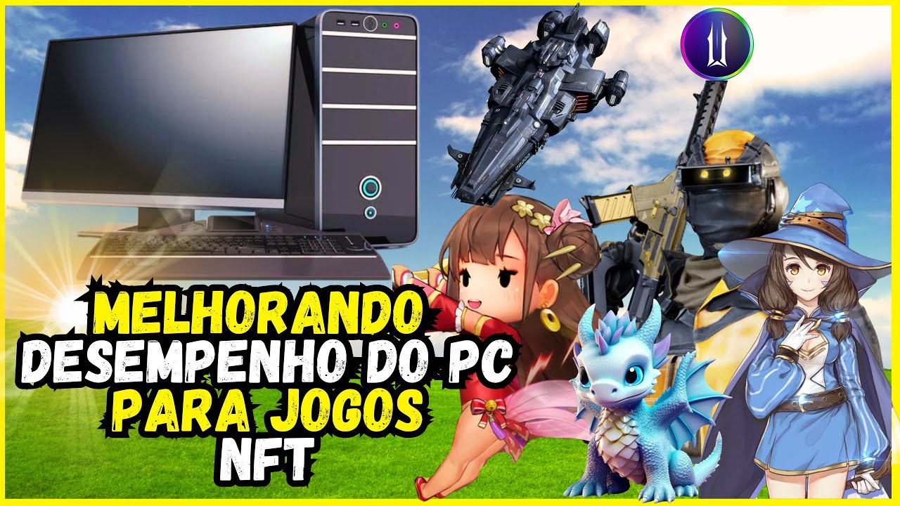 JOGOS NFT : MELHORANDO O DESEMPENHO DO PC CRYPTO GAMES #jogosnft - YouTube