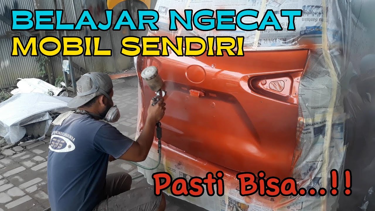 Belajar Cara Ngecat Mobil Sendiri, Pemula Pasti Bisa #restorasi #modifikasi #bodyrepair - YouTube