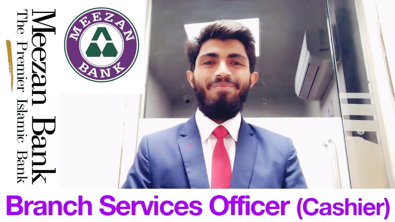 Meezan Bank Cashier Job 2024 | Branch services Officer | Bank Teller ...