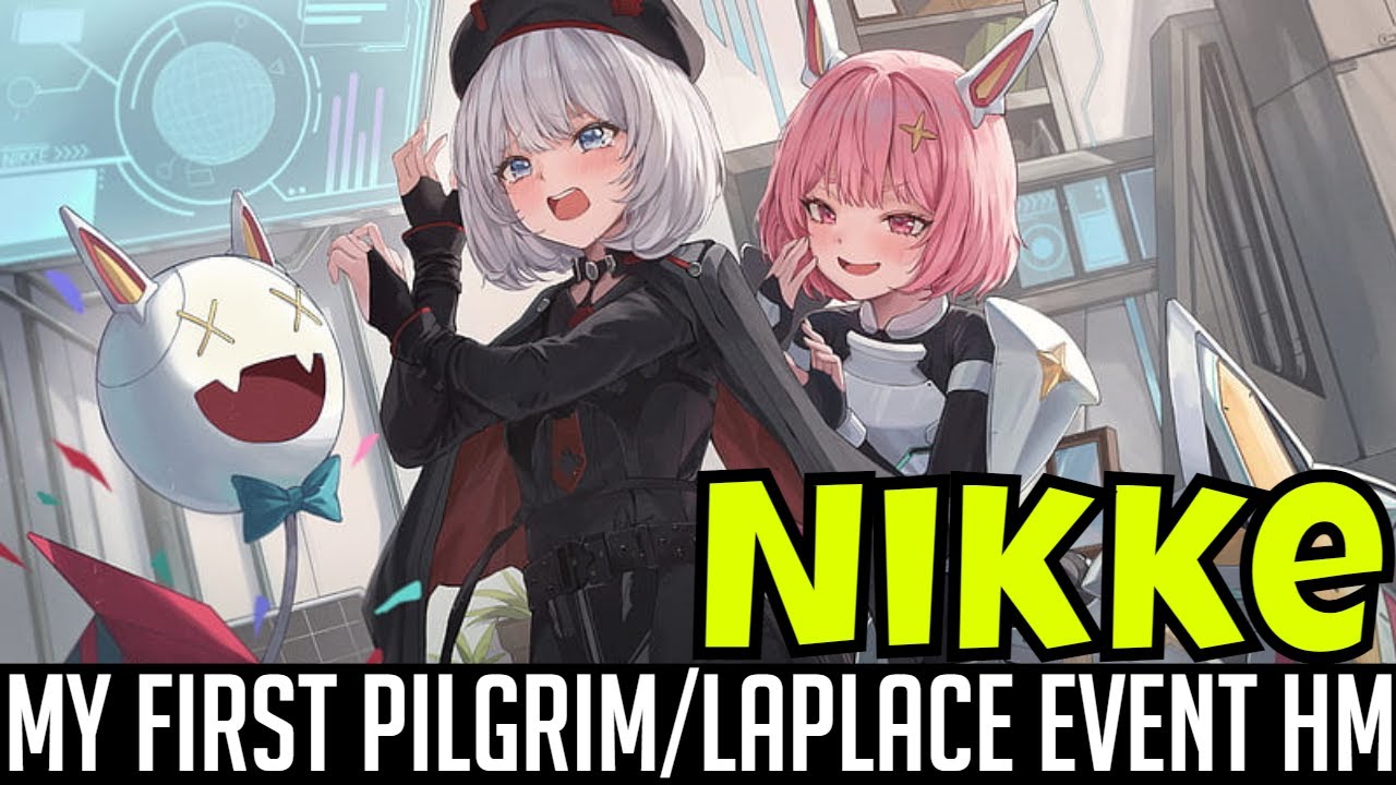 GODDESS OF VICTORY: NIKKE - My First Pilgrim/Laplace Event Hard Mode ...
