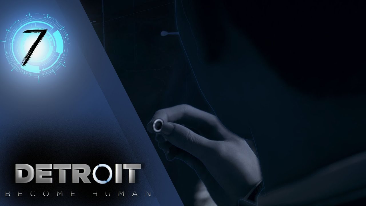 Detroit Become Human - #07 A la recherche de déviant ! - YouTube