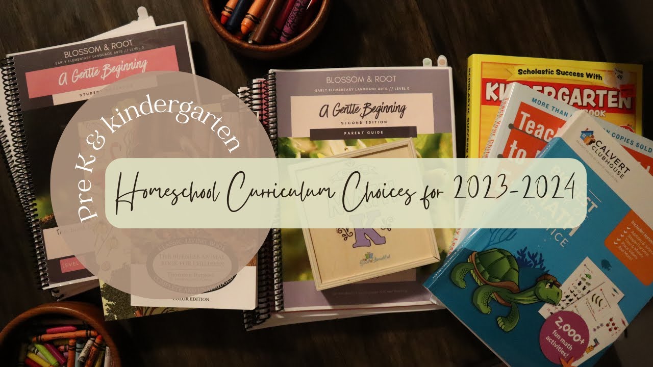 Pre K & Kindergarten Homeschool Curriculum Choices for 2023-24 | What I ...