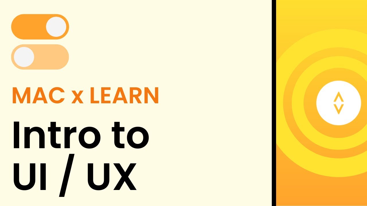 MAC x Learn | Introduction to UI/UX - YouTube
