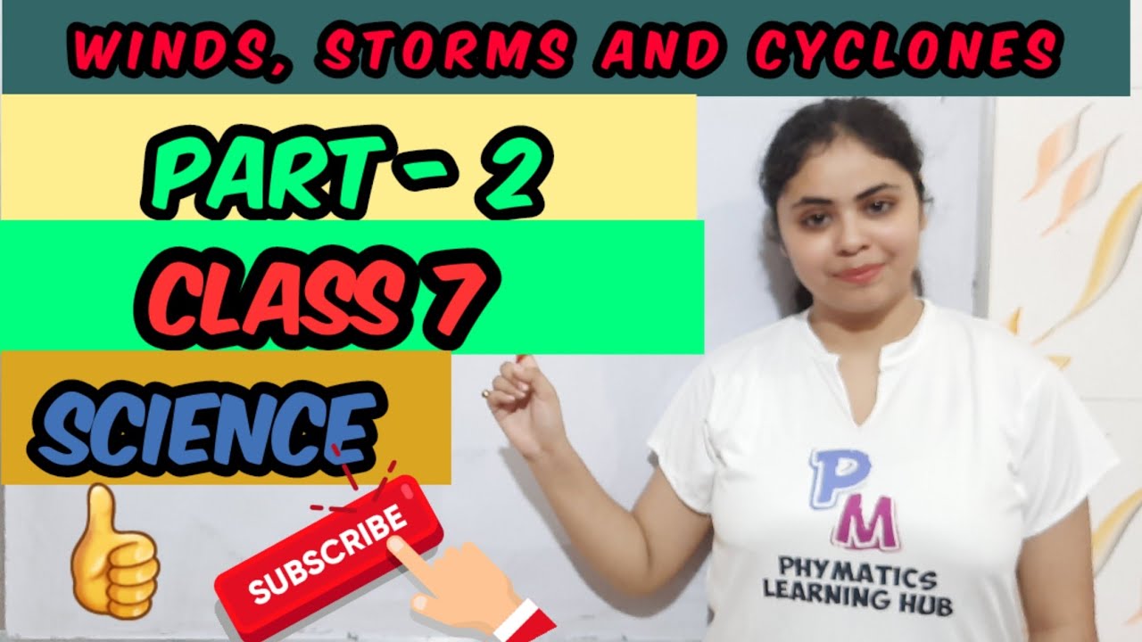 Winds, storms and cyclones | Class 7 | Science - YouTube