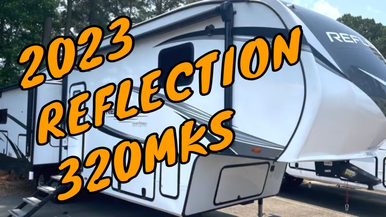 NEW 2023 GRAND DESIGN REFLECTION 320MKS 5TH WHEEL Dodd RV WALKTHROUGH ...