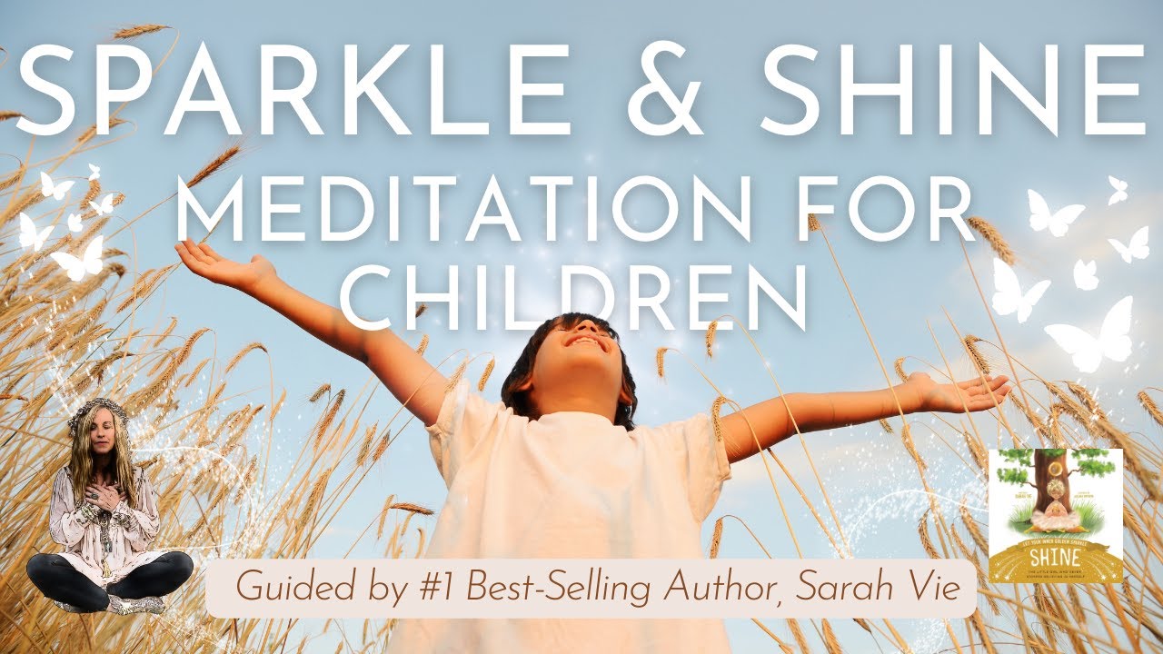 Shine from Within: Children's Guided Meditation for Happiness by # ...