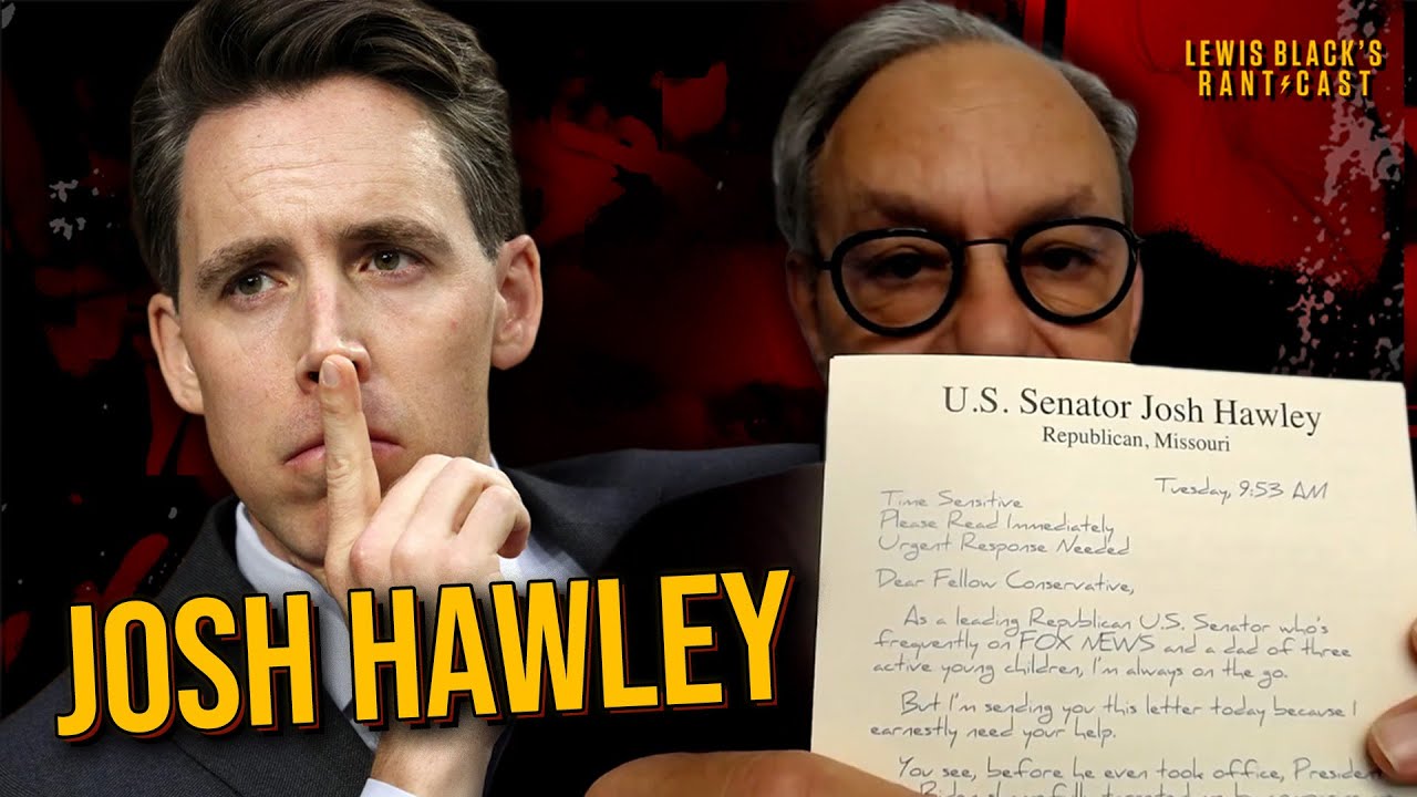 A Letter from Senator Josh Hawley? - Lewis Black's Rantcast - YouTube
