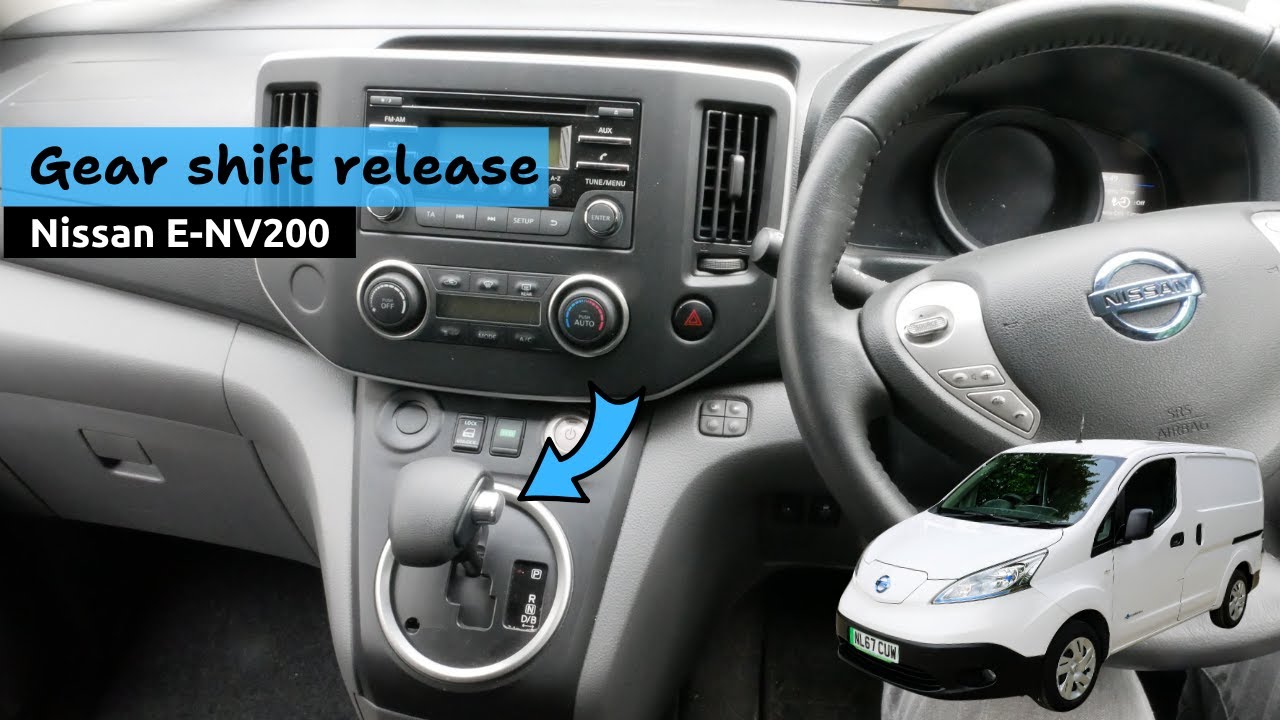 Gear shift to neutral (with dead 12V battery) in a Nissan E-NV200 ...