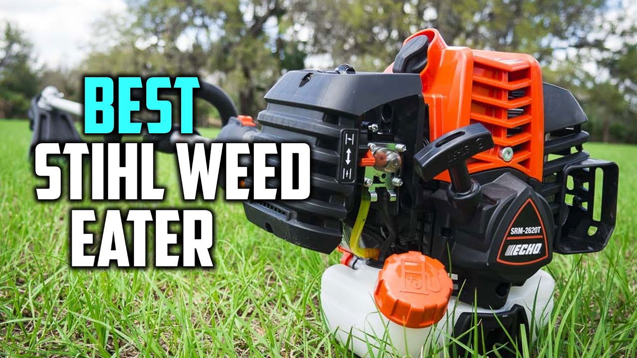 Top 5 Best Stihl Weed Eater for Home Use & Acreage [Review 2022] - Gas ...