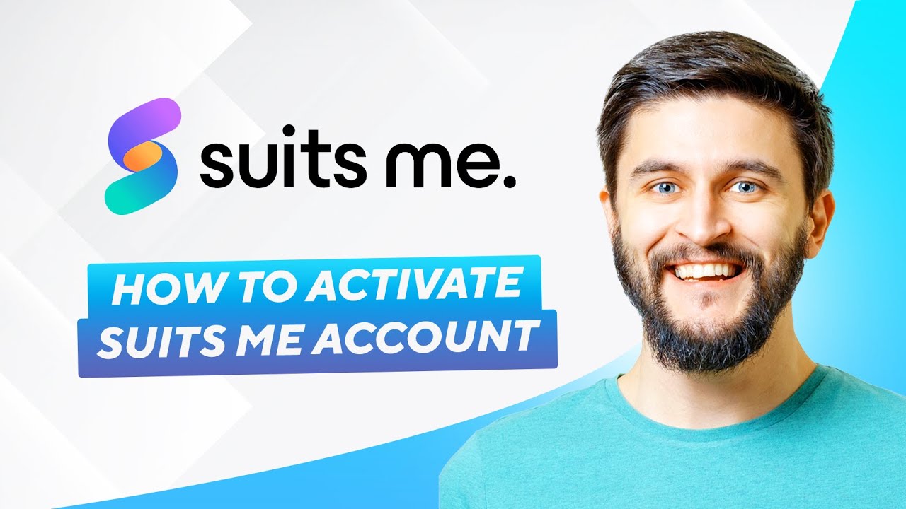 How To Activate Suits Me Account (2025) Step-by-step setup ...