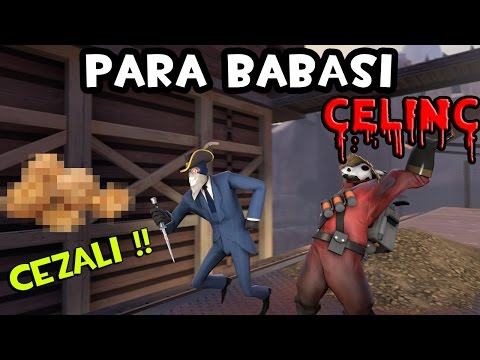 TF2 Spy Oynanış #5 | PARA BABASI ÇELINÇ
