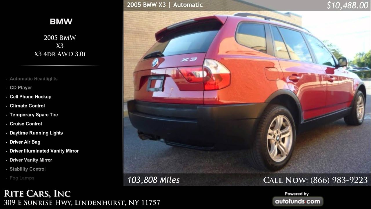 Used 2005 BMW X3 | Rite Cars, Inc, Lindenhurst, NY - SOLD - YouTube