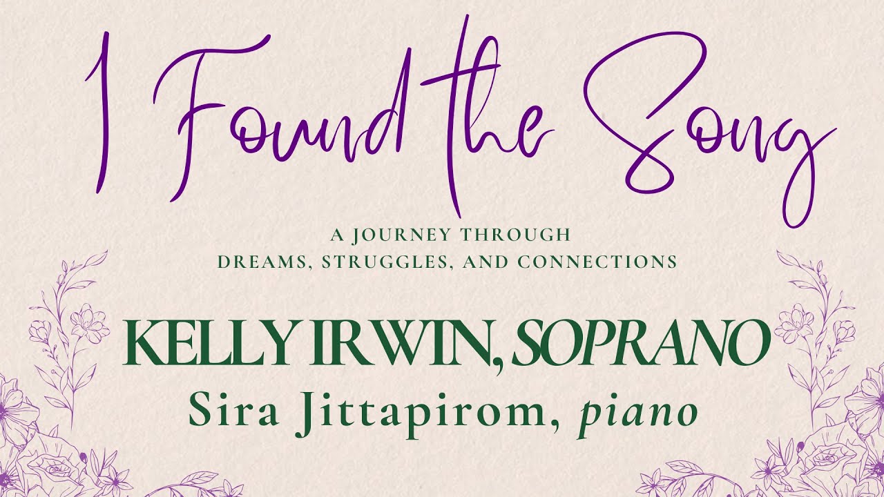 I Found the Song: Kelly Irwin Senior Recital - YouTube