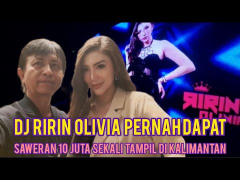 DJ Ririn Olivia Pernah Dapat Saweran 10 Juta Sekali Tampil Di Kalimantan