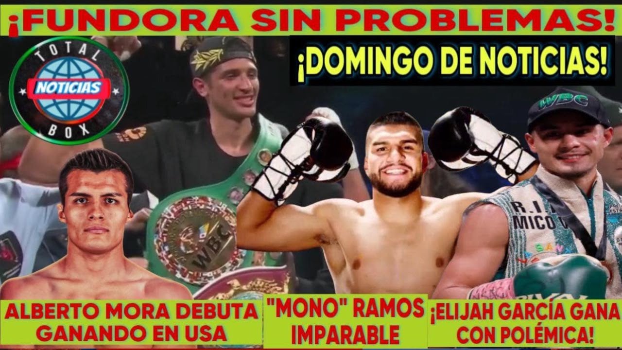 FUNDORA SIN PROBLEMAS. “EL MONO” RAMOS POR KO. ELIJAH CON POLÉMICA ...