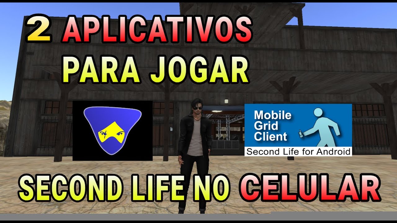 2 APLICATIVOS PARA JOGAR SECOND LIFE NO CELULAR - second life mobile ...