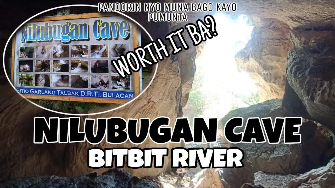 DRT BULACAN TOURIST SPOT | NILUBUGAN CAVE | BITBIT RIVER | VALENTINES ...
