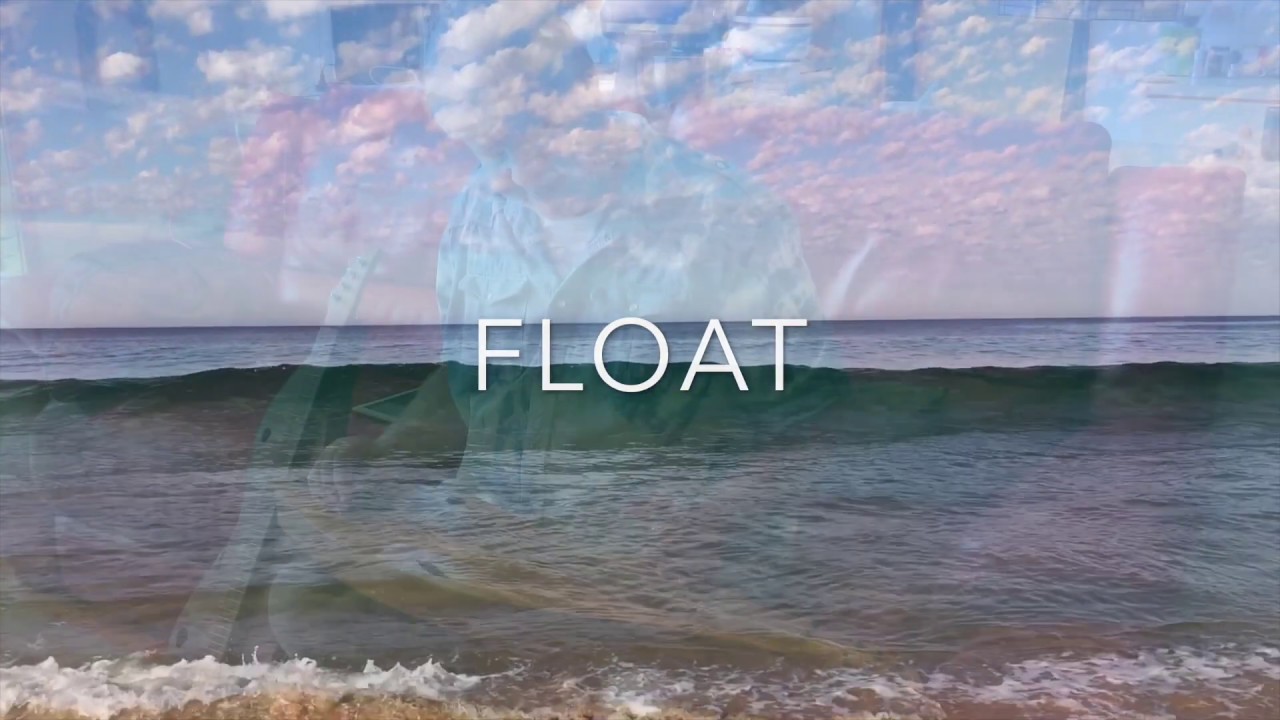 FLOAT - YouTube