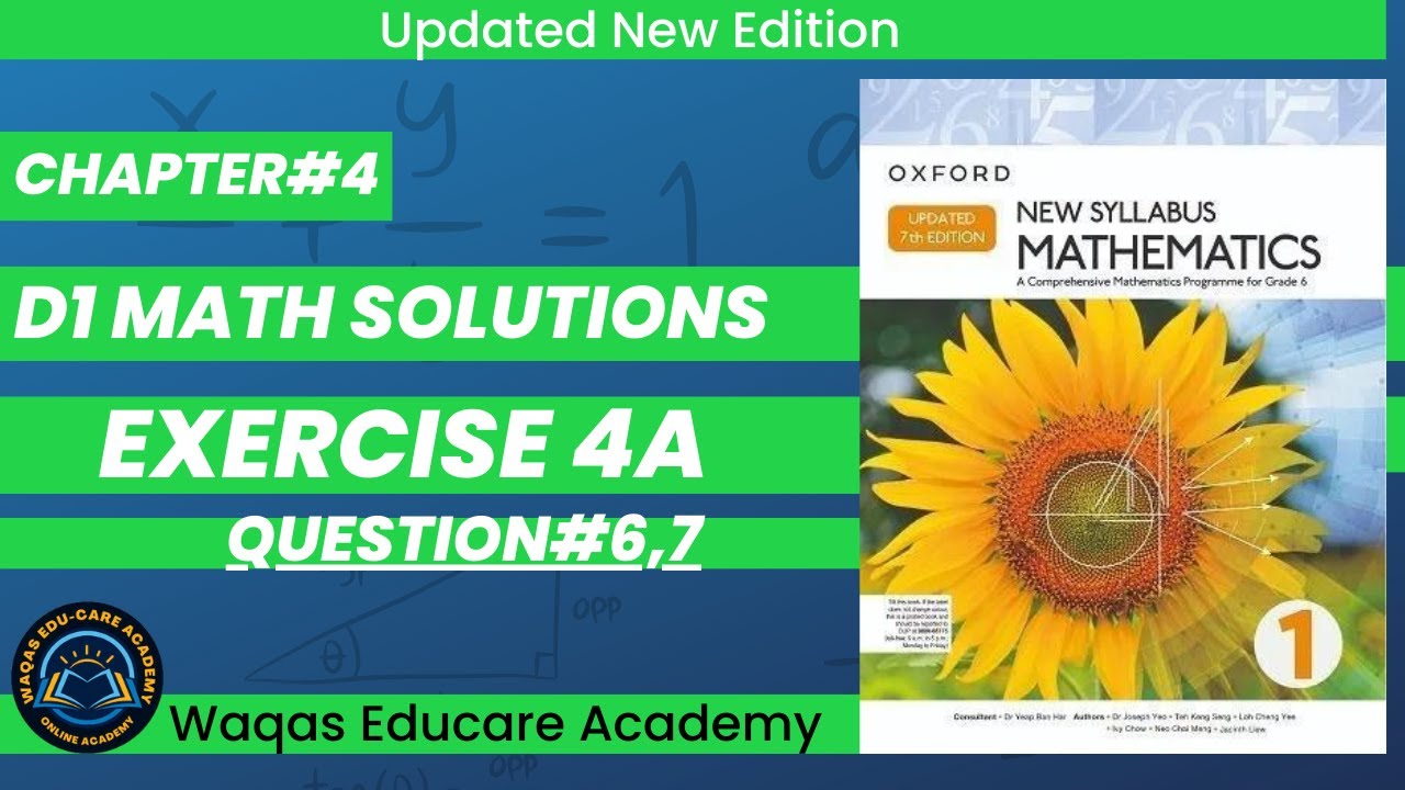 Exercise 4a Question#6,7 D1 Math Oxford New Syllabus Mathematics ...