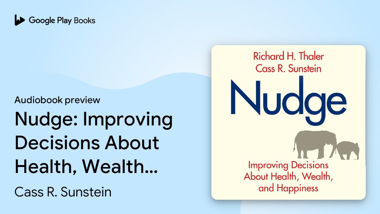 Nudge: Improving Decisions About Health,… by Cass R. Sunstein ...