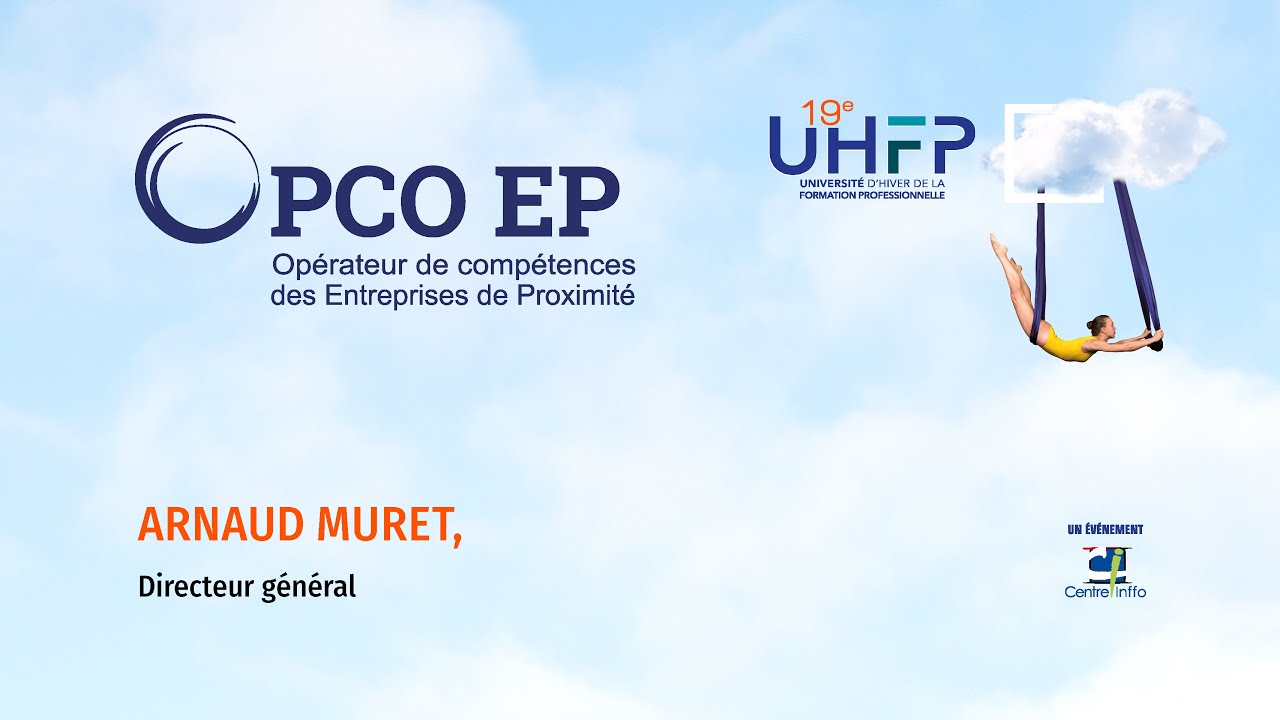 Université d'hiver de la formation professionnelle 2025 - OPCO EP - YouTube